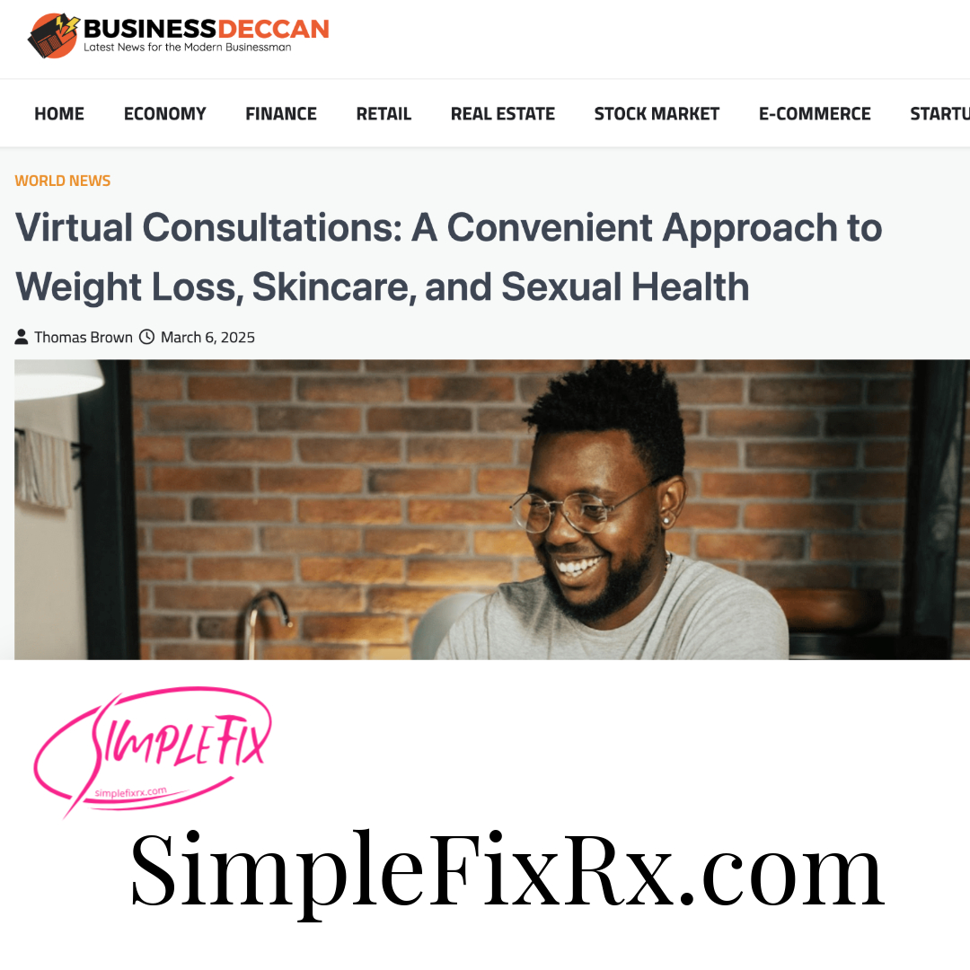 Check out what Business Deccan has to say about SimpleFixRx.com virtual consultations- SimpleFix Rx